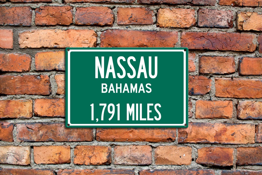 Personalized Aluminum Highway Distance Sign to Nassau - Bahamas Island ...