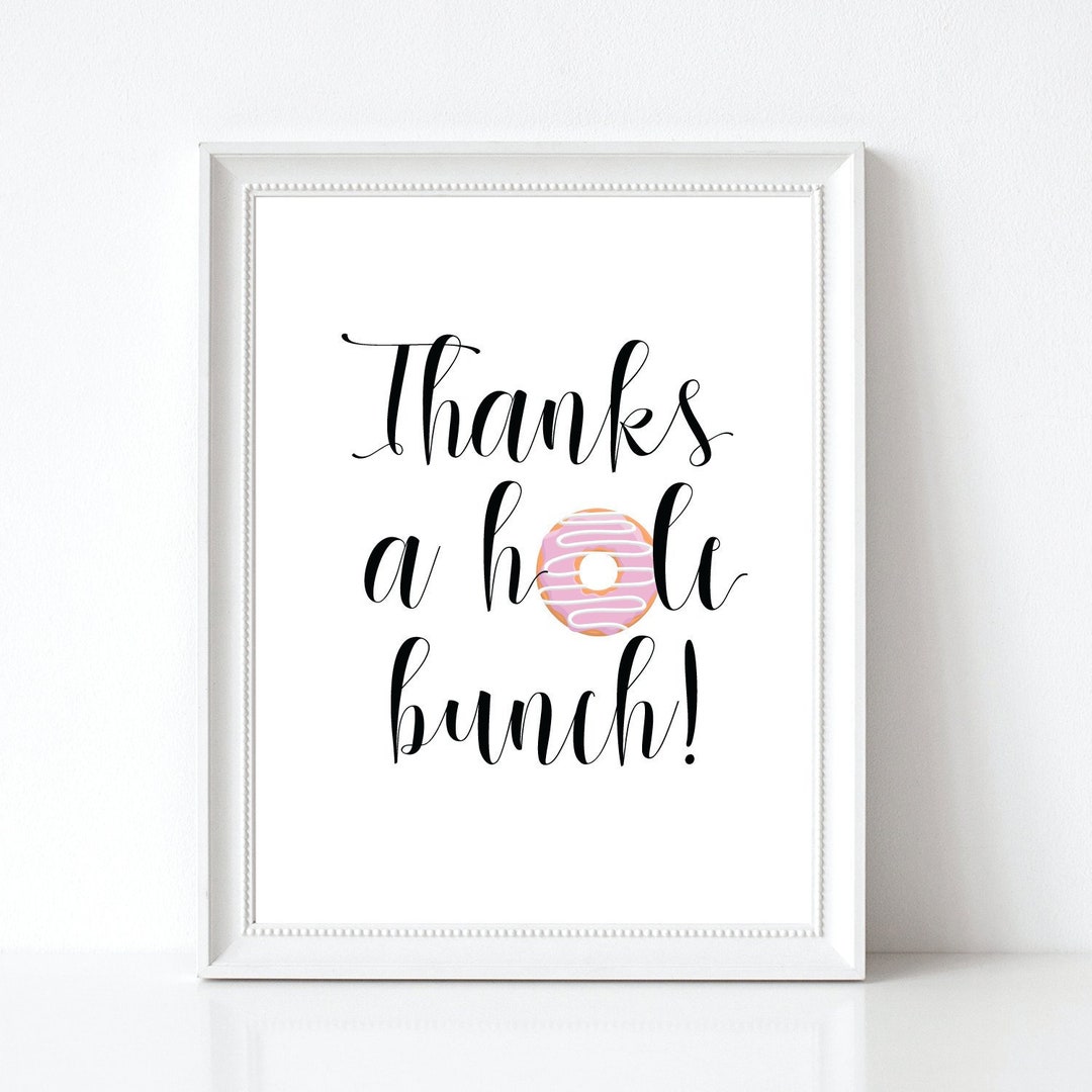 Thanks a Hole Bunch - Donut Favors Sign - Table Decor - INSTANT ...