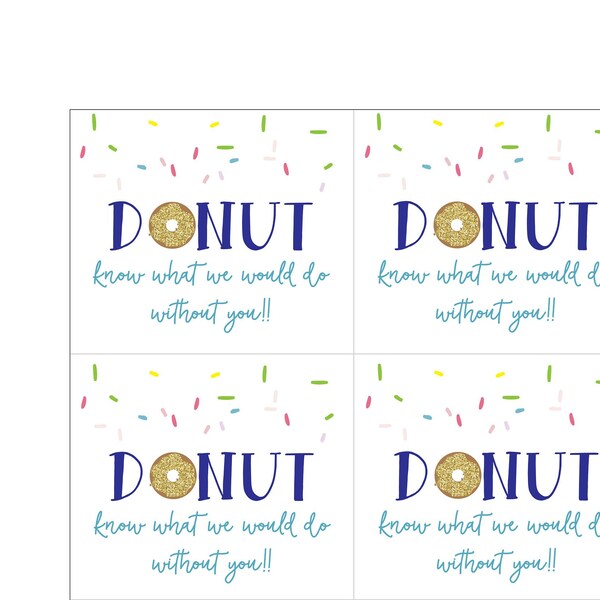 Donut Know What We Would Do Without You - Etsy