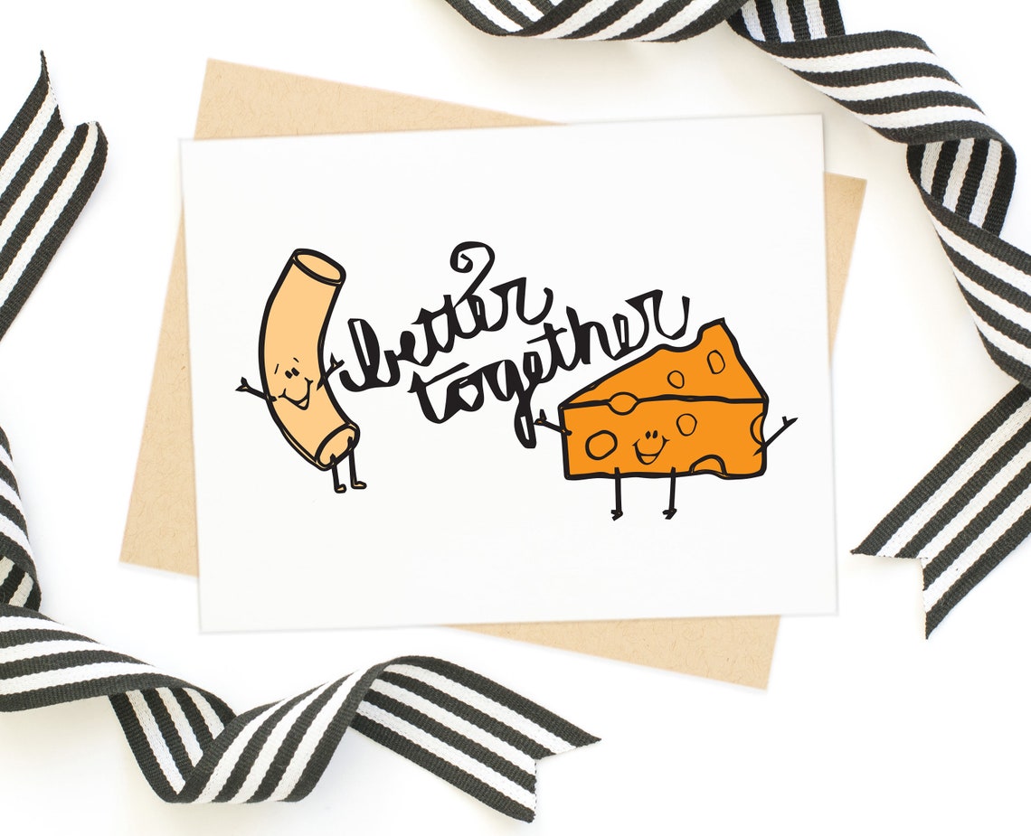 Better Together Card- Mac and Cheese Card- Hand Lettered Card- Love ...