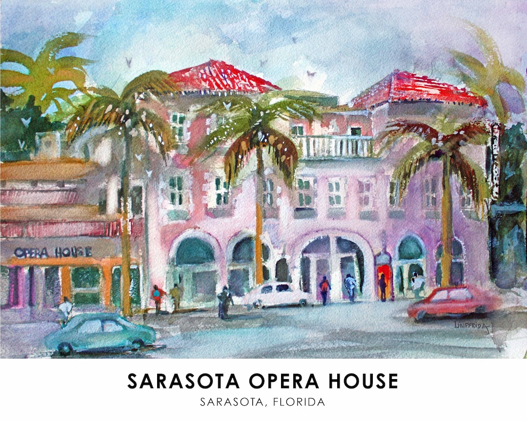 Sarasota Opera House, Original Painting of the Sarasota Opera, Sarasota ...