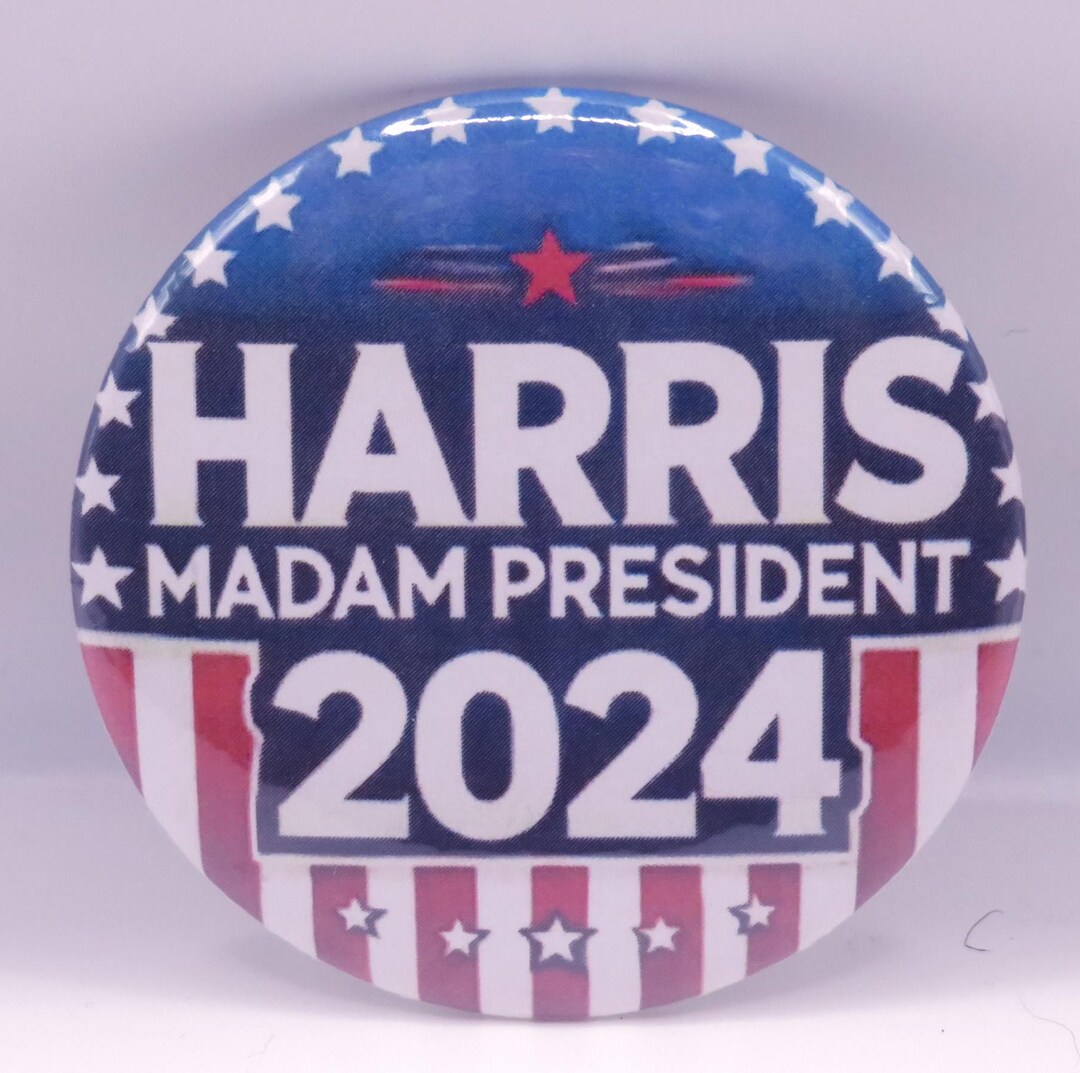 Kamala Harris 2024 Support Pin-back Button Madam President Campaign ...