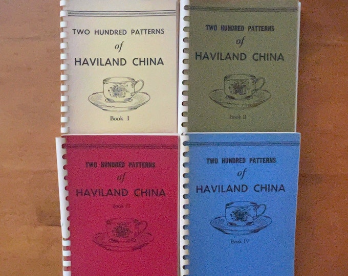 Two Hundred Patterns of Haviland China, Volumes I-IV by Arlene ...