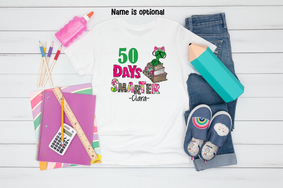 50th Day of School Shirt | 50 Days Smarter | 50th Day Celebration ...
