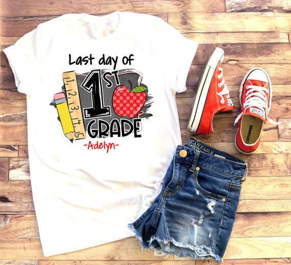 Last Day of 1st Grade Shirt School Shirt First Little | Etsy