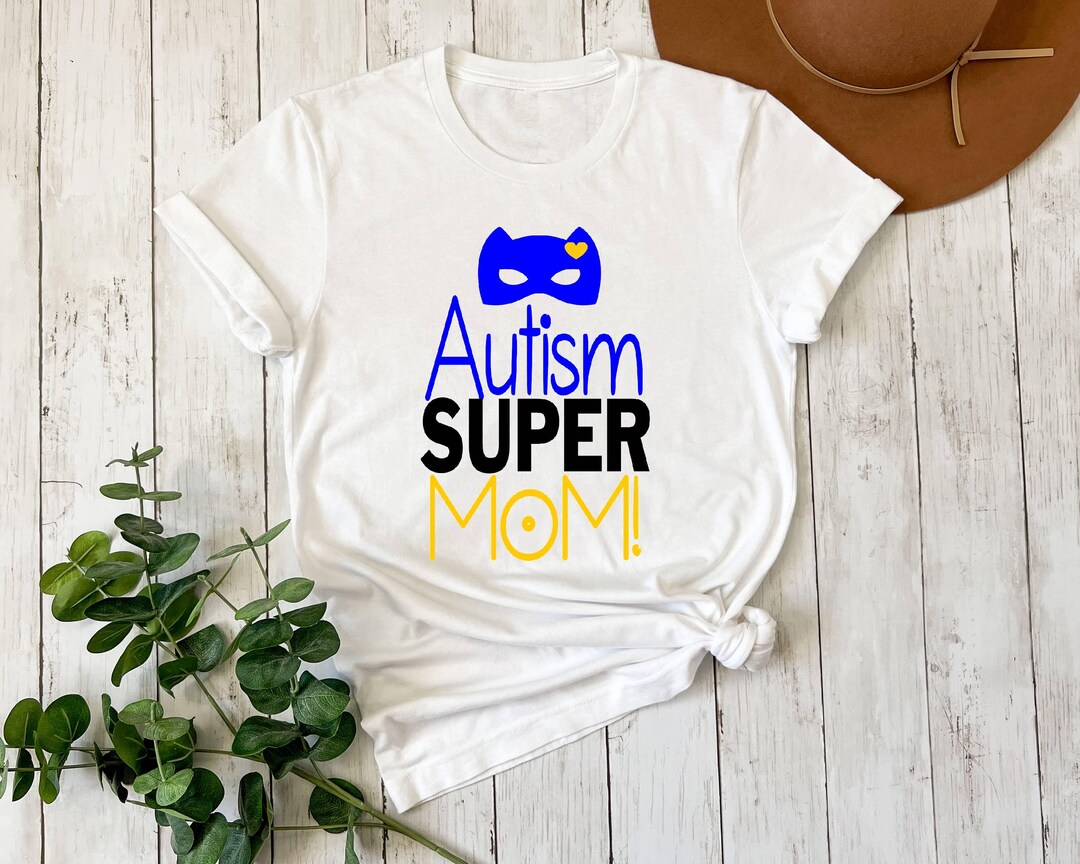 Autism Super Mom | Autism Awareness | Mother | Super Hero | Son ...