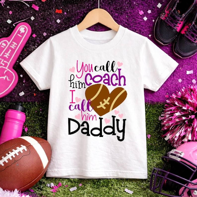 You Call Him Coach I Call Him Daddy Shirt | One Piece Bodysuit ...