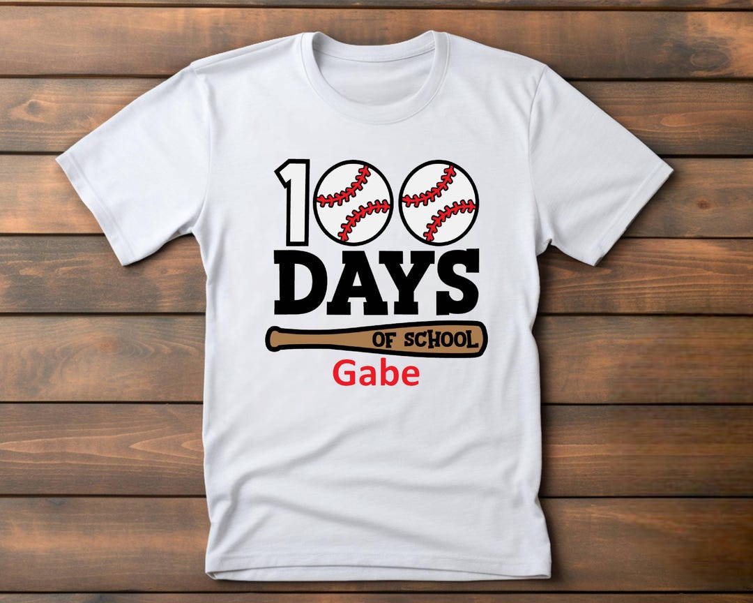 Baseball 100 Days of School Shirt | 100th Day of School Celebration ...
