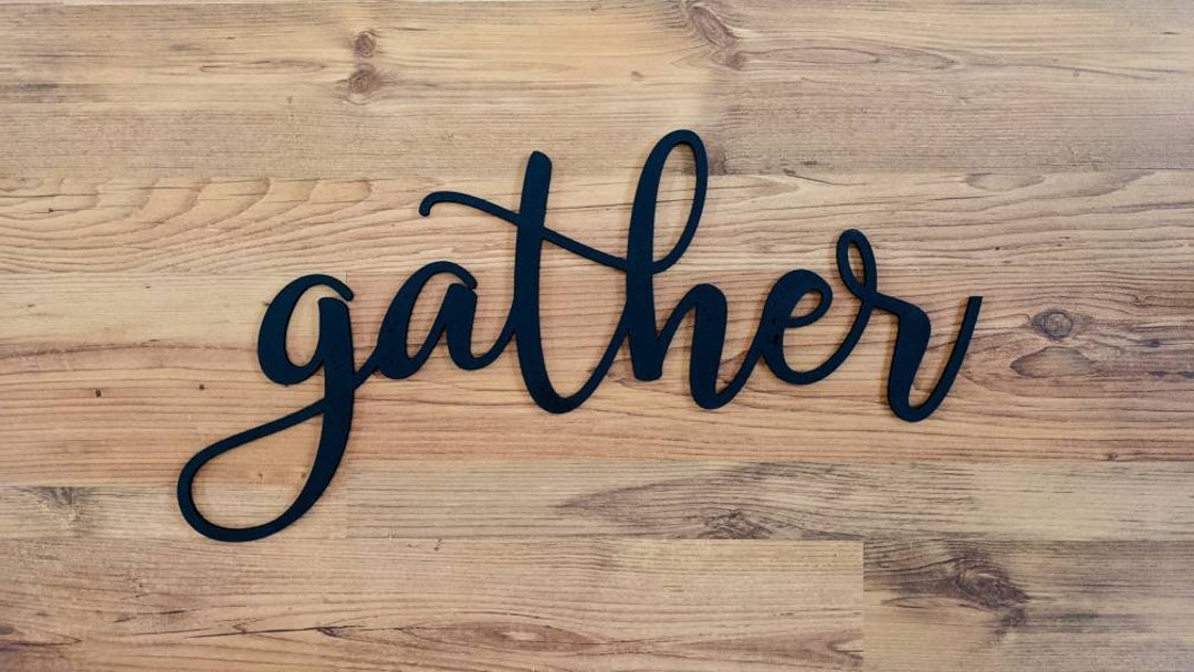 Wood Gather Sign Wall Decor Script - Etsy