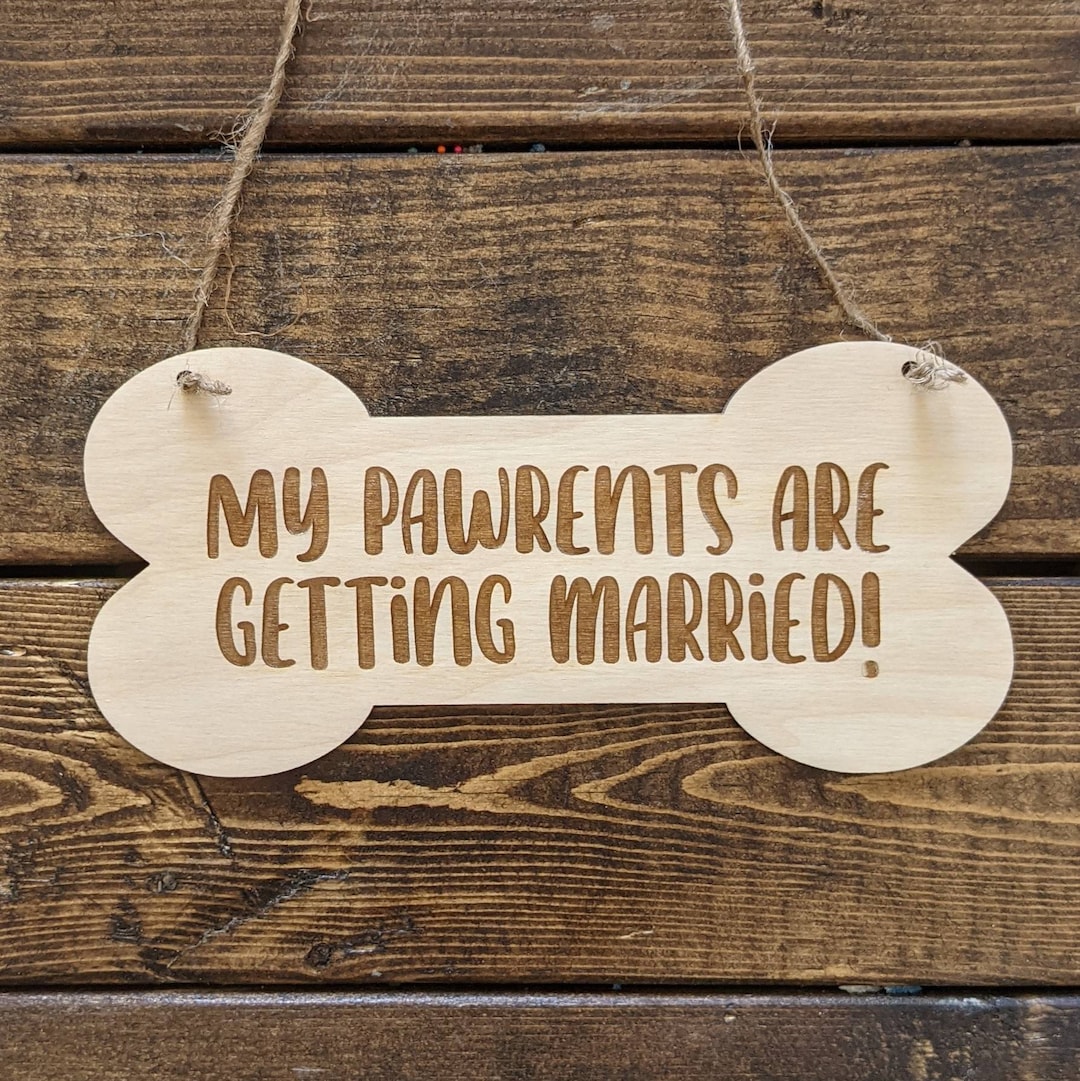 Engagement Dog Sign - Wood Photo Prop for Save the Date Photo - My ...