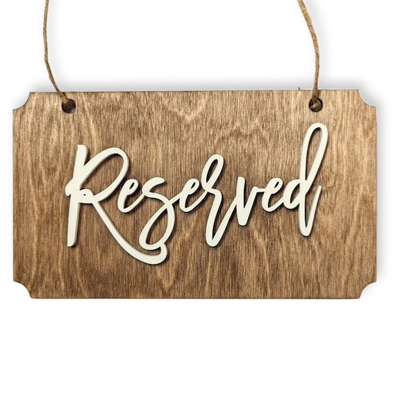 Reserved Sign for Wedding or Other Event Wood Reserved Sign - Etsy