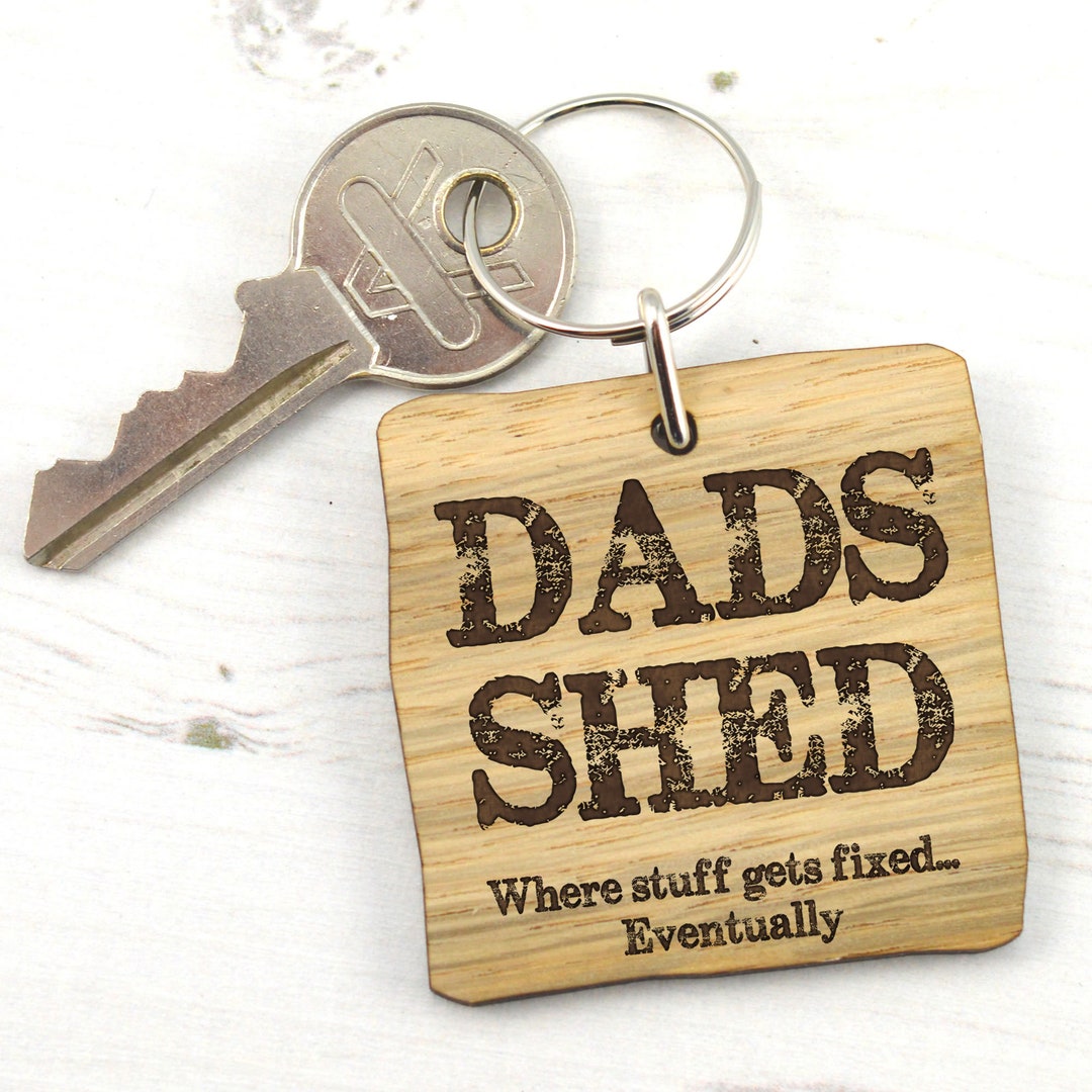 Dads Shed Wooden Keyring Funny Fathers Day Gift Present for - Etsy