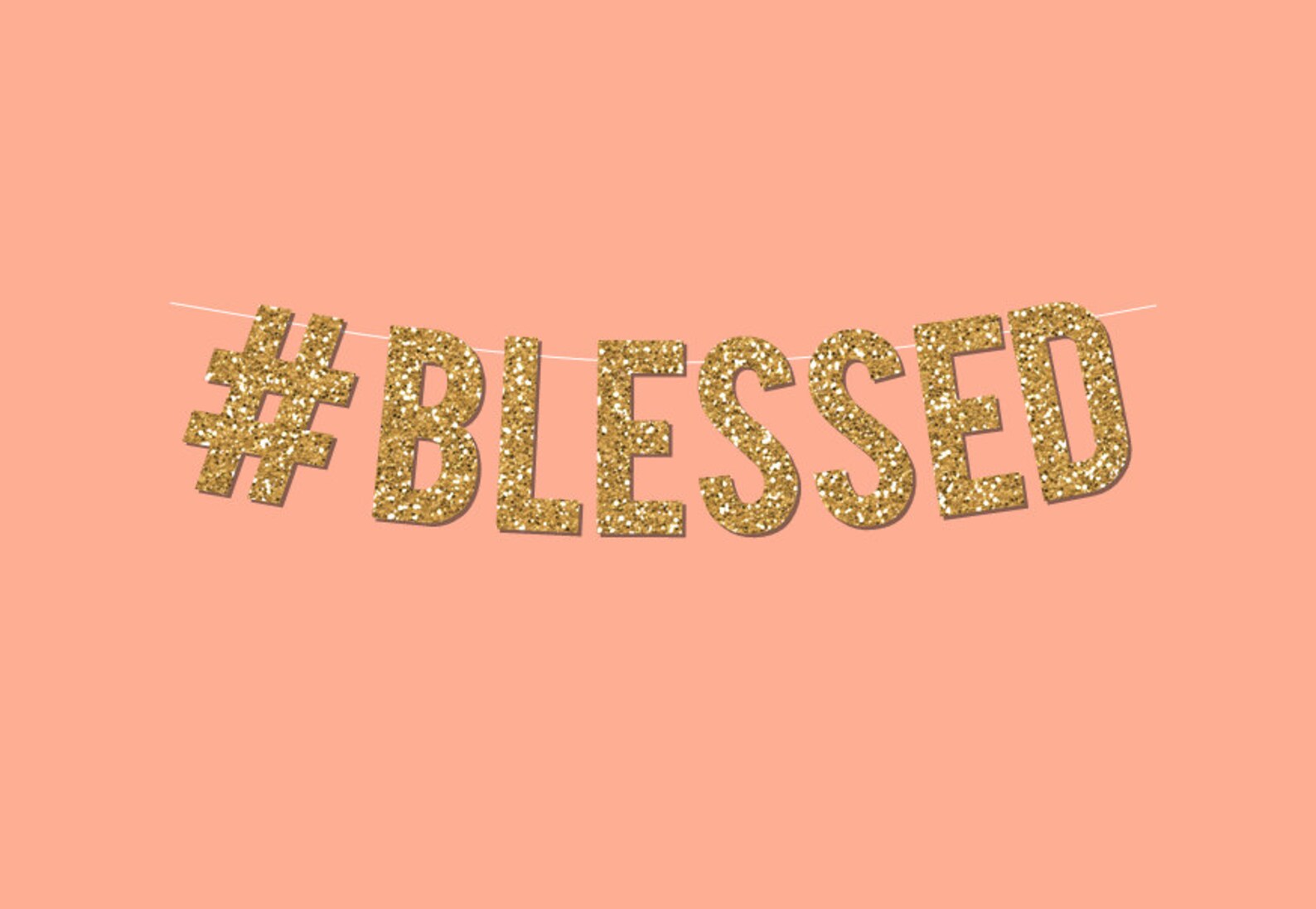 Gold Sparkly "#blessed" DIY Banner - Digital Printable Instant Download ...
