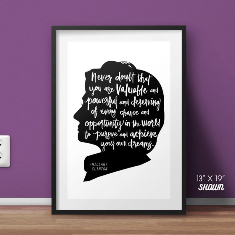 Hillary Clinton Poster, Hillary Clinton, Never Doubt, Motivational ...