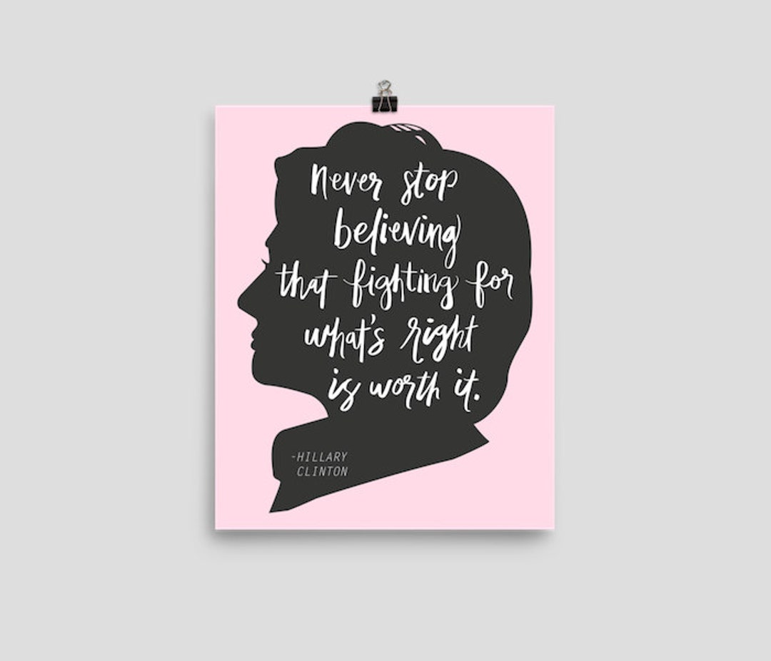 Hillary Clinton Poster, Hillary Clinton, Clinton Quote, Motivational ...