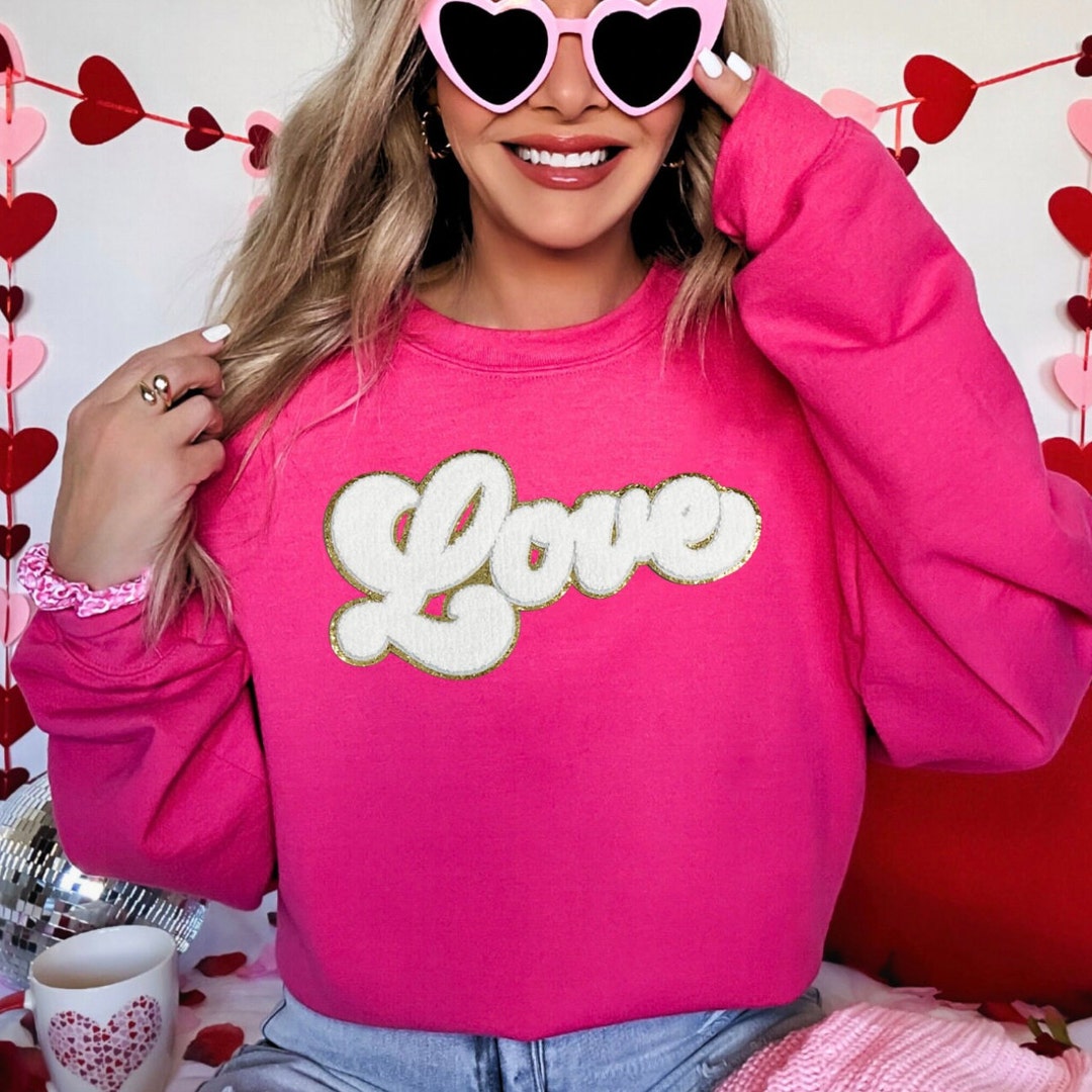 Love Chenille Patch Sweatshirt, Valentines Sweatshirt or Shirt - Etsy