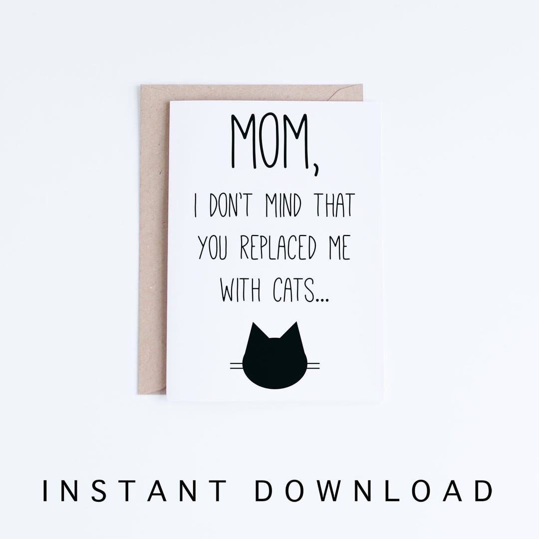 Cat Mom, Printable Mothers Day Card, Printable Mother's Day Card, Funny ...