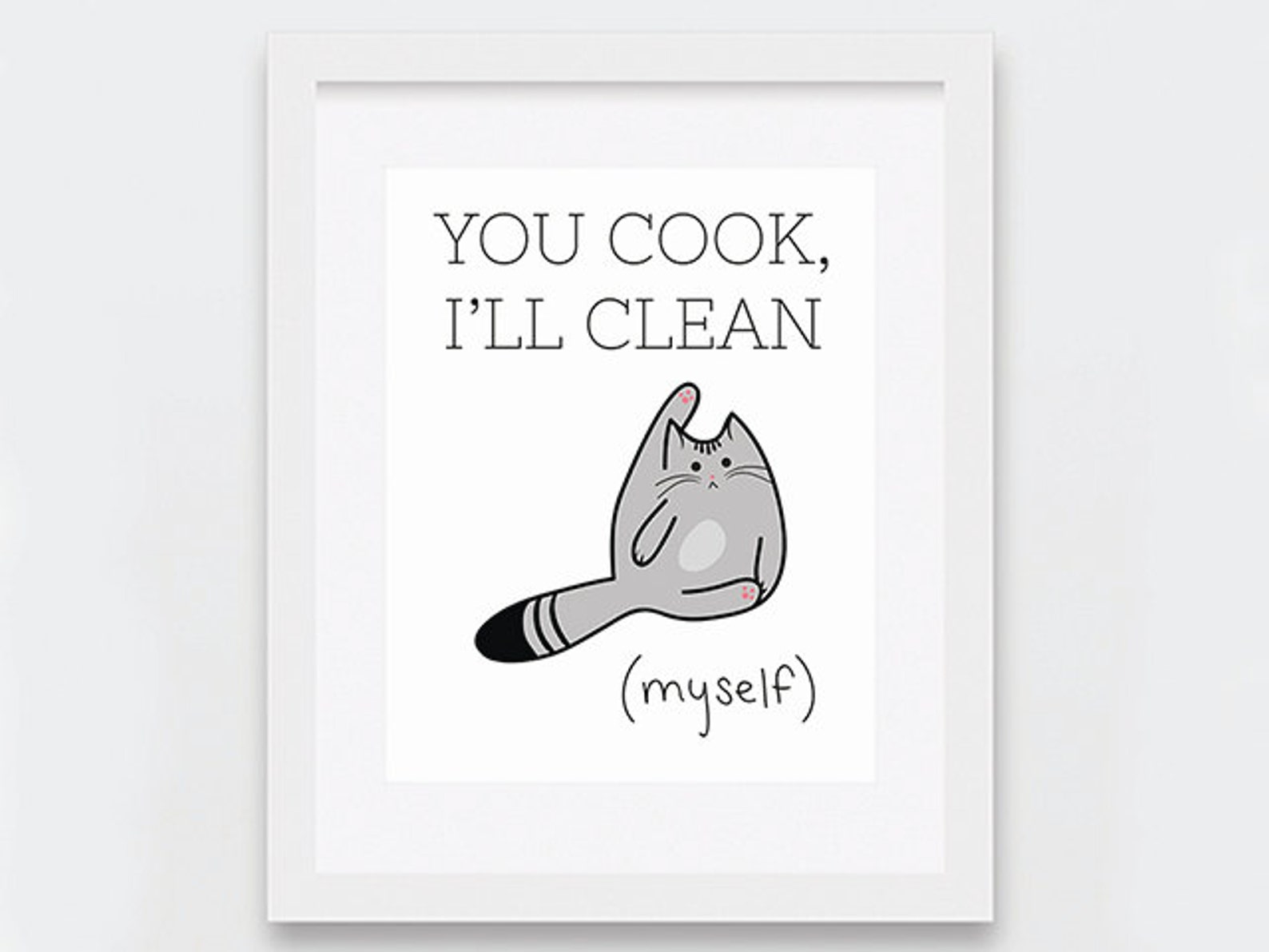 Kitchen Decor, Funny Cat Art Printable, You Cook I'll Clean Print ...