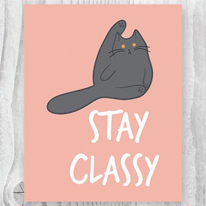 Stay Classy Peach Art Printables, Funny British Shorthair Grey Cat Art ...
