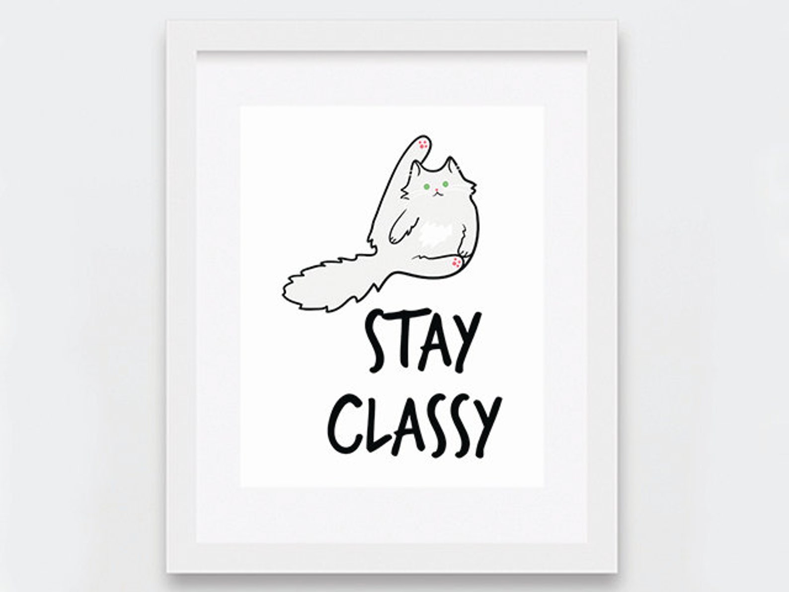 Stay Classy Cat Art Instant Digital Download Funny Persian - Etsy