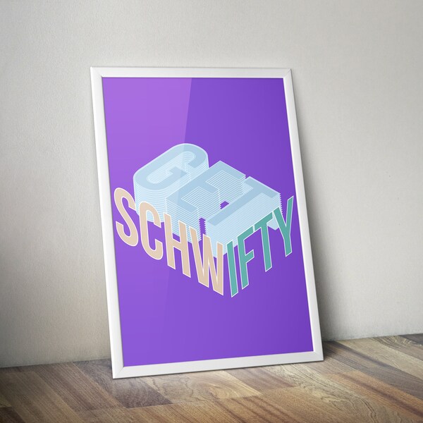 Get Schwifty - Etsy