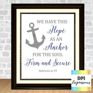 Printable Bible Verse, We Have Hope as an Anchor for the Soul Hebrews 6 ...