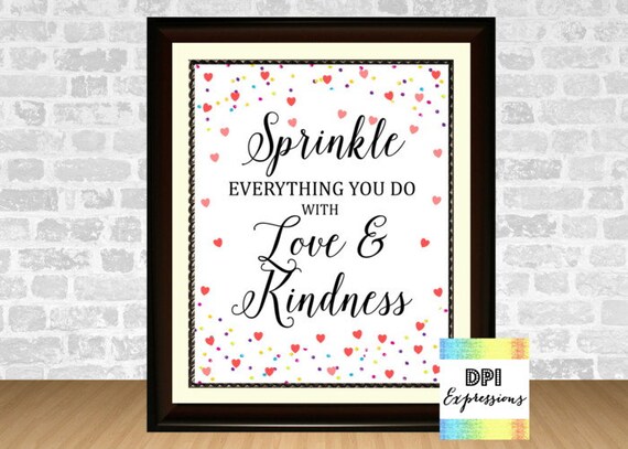 Love and Kindness Quote Art Print, Sprinkles Kitchen Wall Art ...