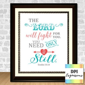 INSTANT DOWNLOAD Christian Art Print, the Lord Will Fight for You ...