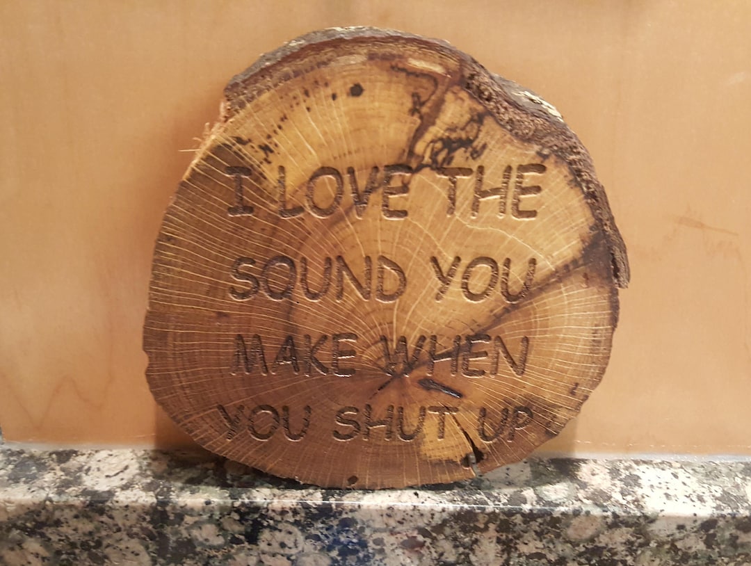 Humorous Wood Trivet | Custom Engraved Log Slice Coaster | Kitchen or ...