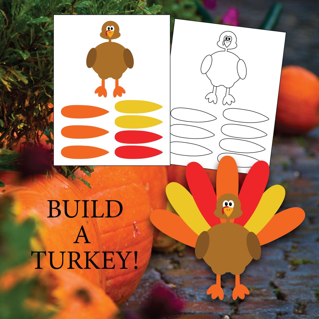Build a Turkey Printable Craft for Thanksgiving, Kids and Families ...
