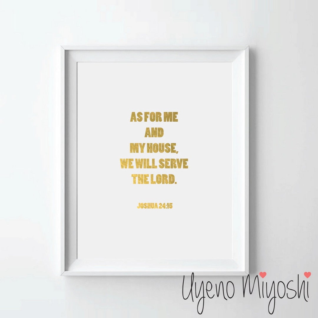 Bible Joshua 24-15 Gold Foil Print, Gold Print, Custom Print in Gold ...
