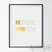 Believe in Yourself Quote Gold Foil Print, Gold Print, Custom Print in ...