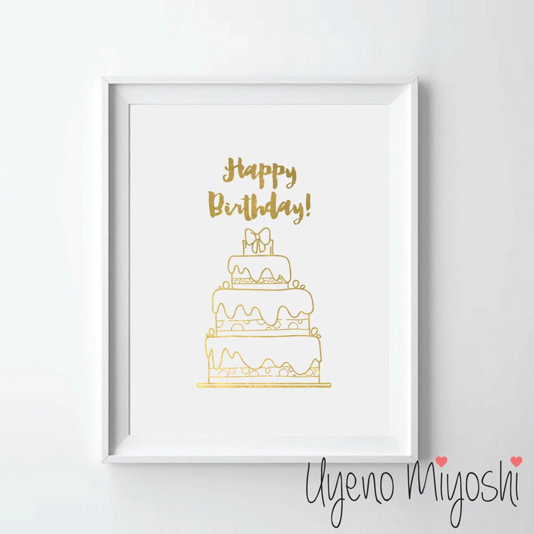 Birthday Cake Gold Foil Print, Gold Print, Custom Quote Print in Gold ...