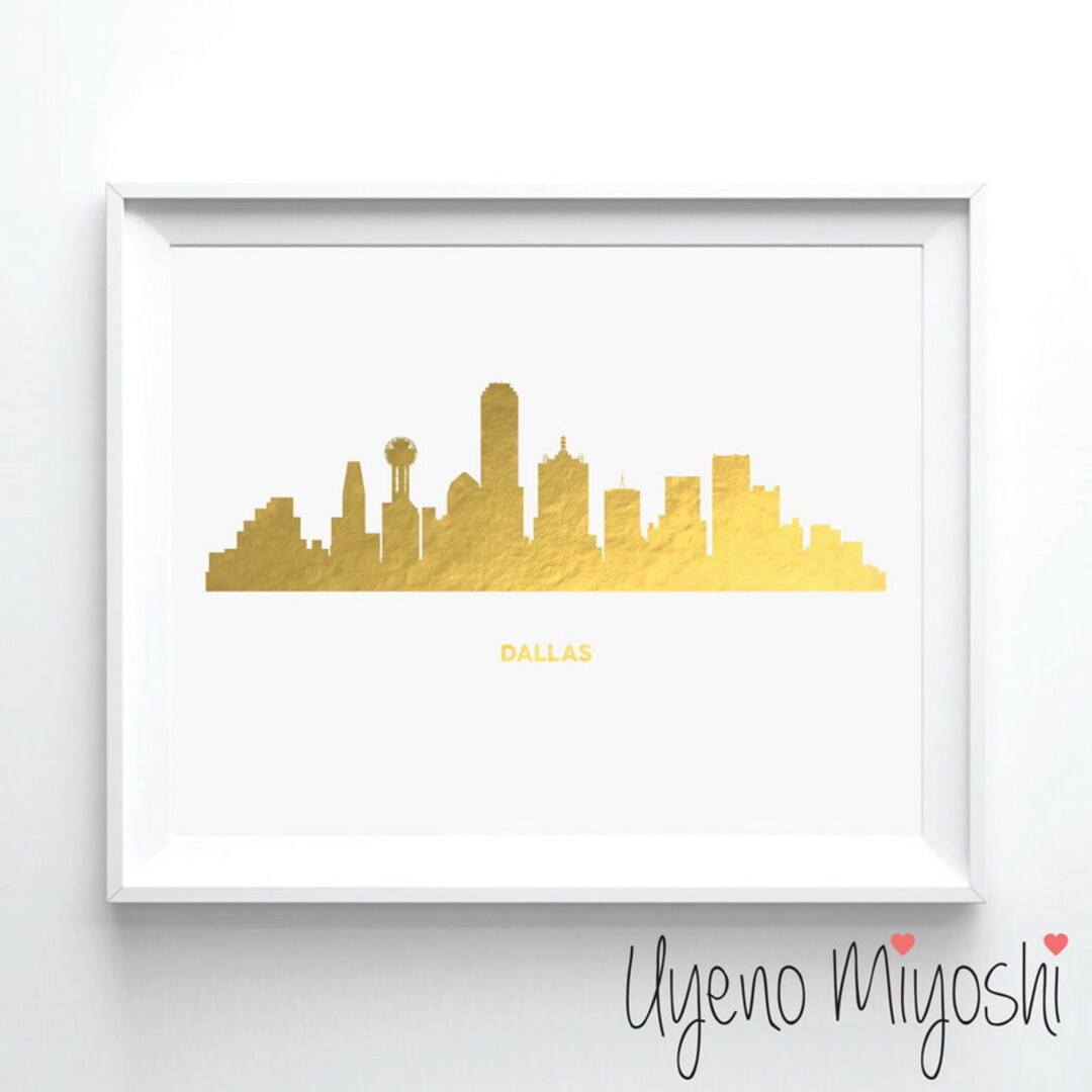Dallas Skyline Gold Foil Print, Gold Print, Map Custom Print in Gold ...