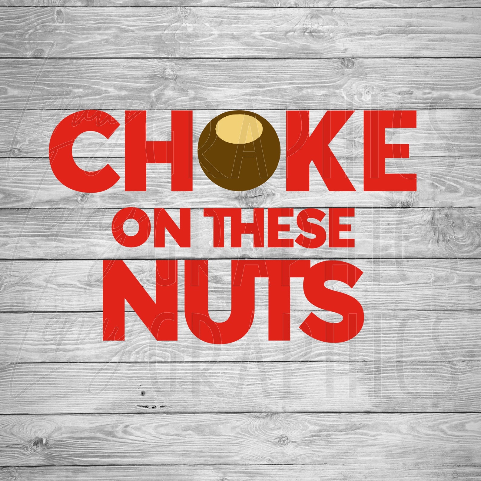 Choke on These Nuts Ohio State Digital Download SVG Buckeye Football ...