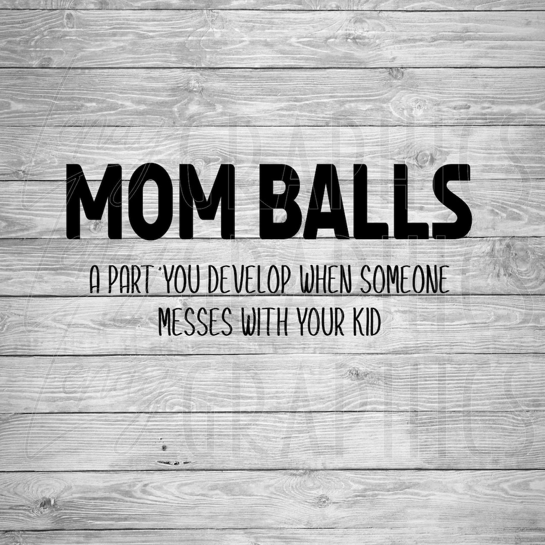 Mom Balls | Digital Download | SVG | Mothers Day - Etsy