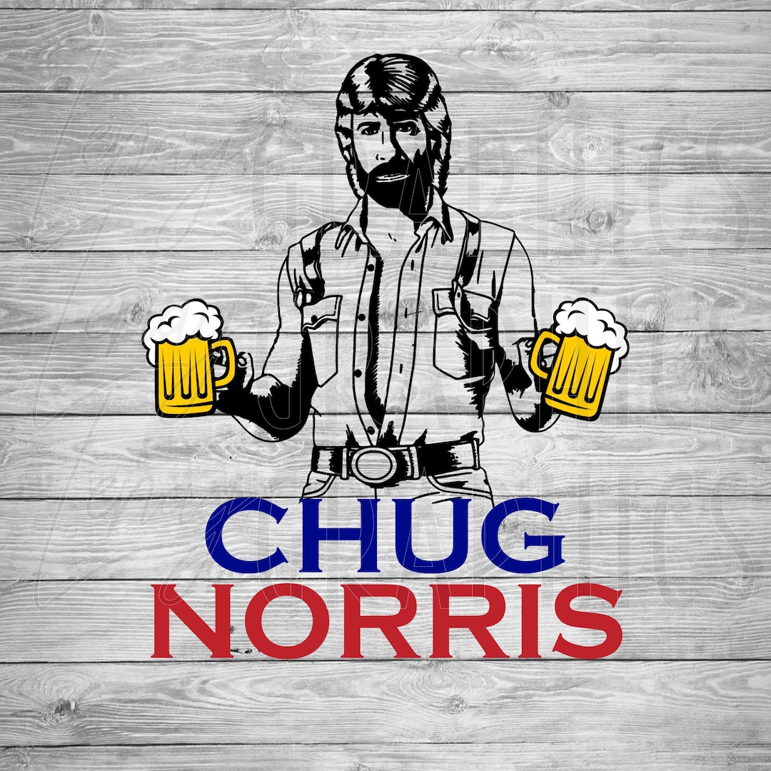 Chug Norris | Chuck Norris | SVG PNG | Digital Download | 4th of July ...
