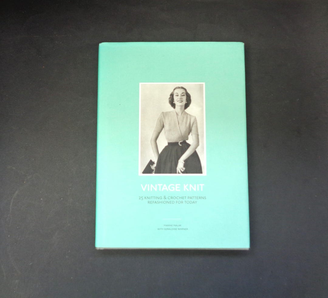 Vintage Knit by Marine Malik (HB) 25 Knitting & Crochet Patterns ...