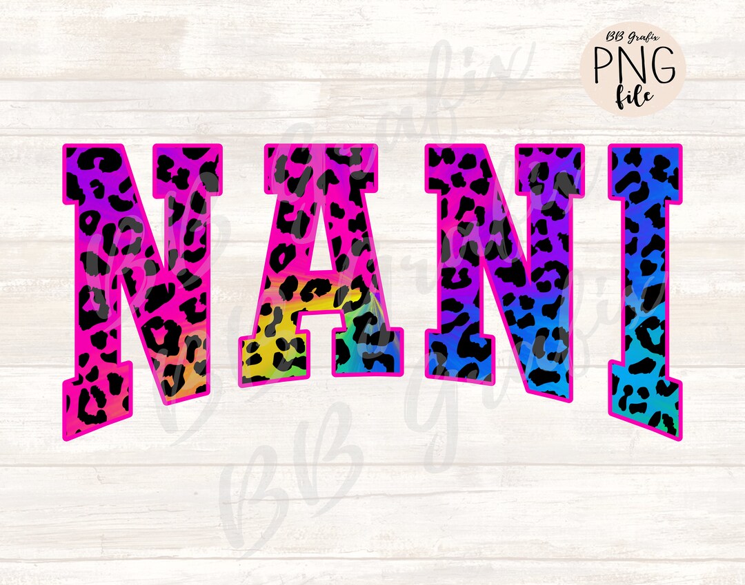 Digital Png File Nani Cheetah Leopard Rainbow Tie Dye Clip Art ...