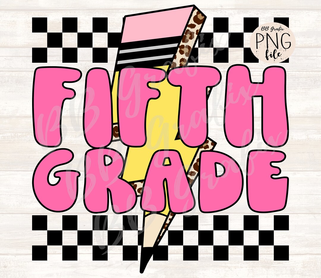 Digital Png File Fifth Grade 5 5th Checker Back to School Pencil ...