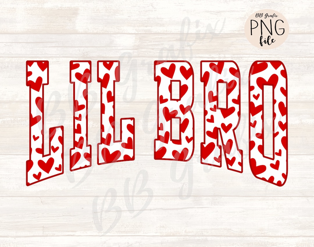 Digital Png File Lil Bro Hearts Valentine's Day Printable Sticker ...