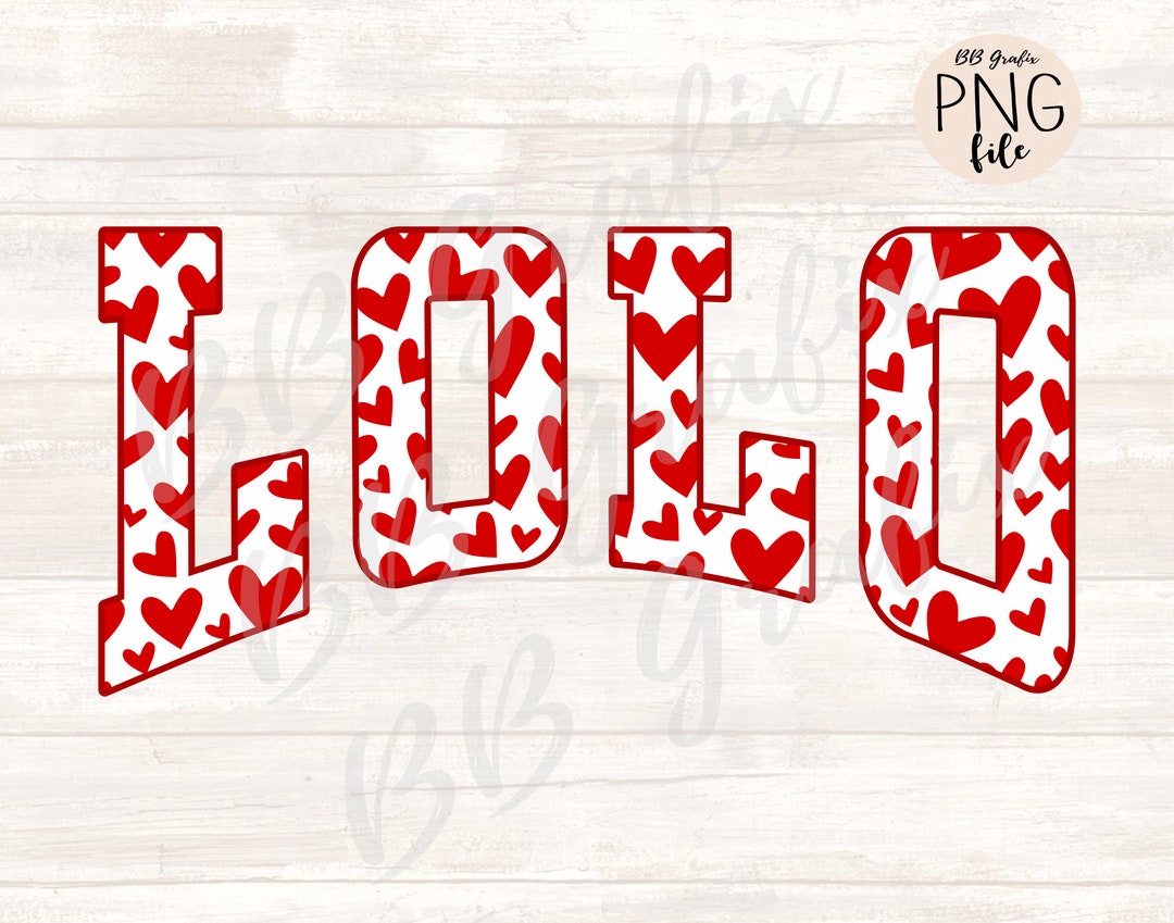 Digital Png File Lolo Hearts Valentine's Day First Birthday Printable ...