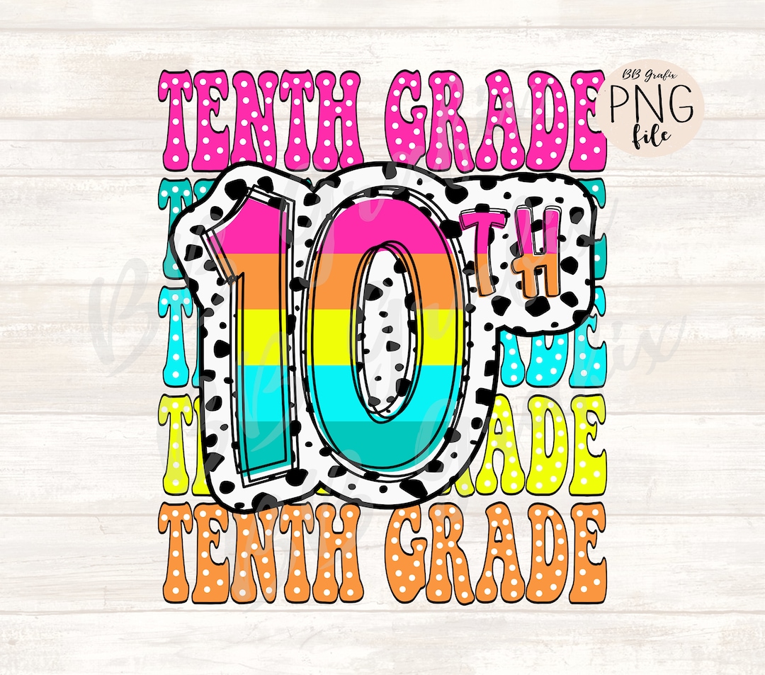 Digital Png File 10th Tenth Grade 10 Stacked Back to School Printable ...