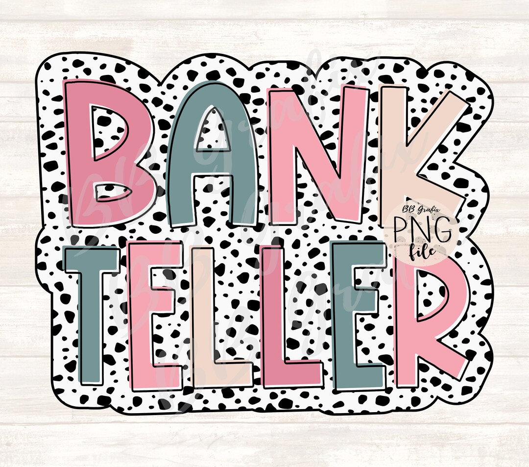 Digital Png File Bank Teller Printable Waterslide Dtf Dtg Waterslide ...