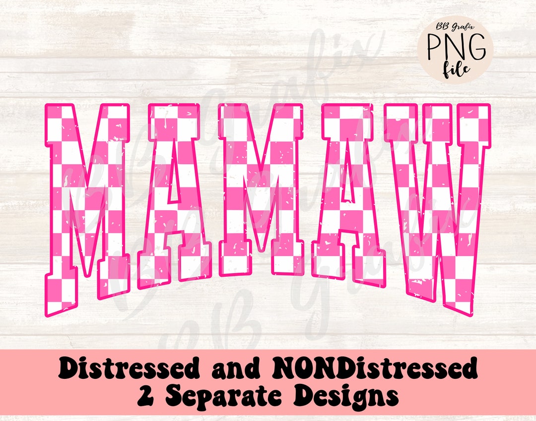 Digital Png File Mamaw Distressed Checker Printable Sticker Sublimation ...