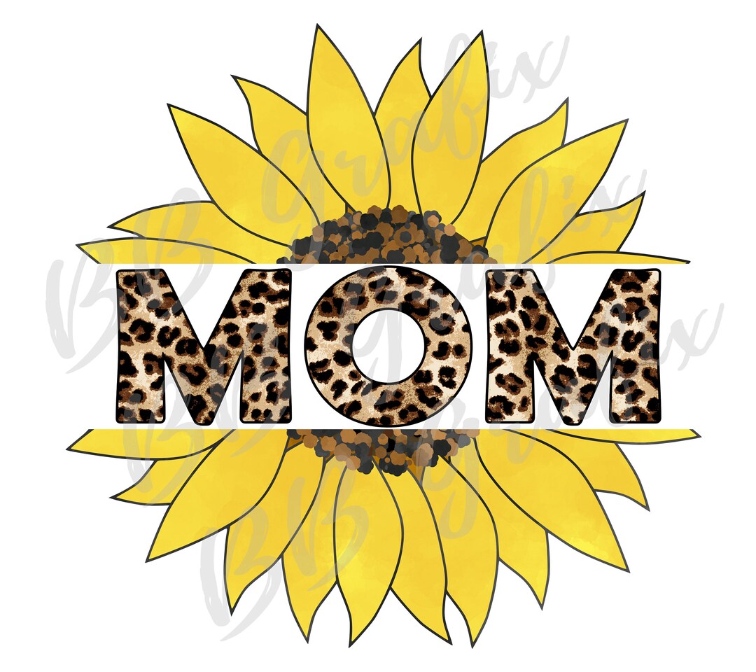 Digital Png File Mom Yellow Sunflower Leopard Printable Etsy