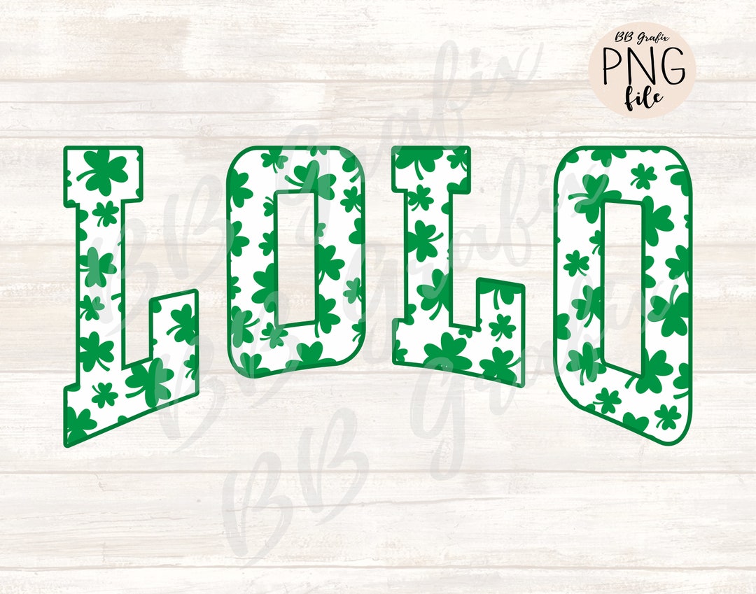 Digital Png File Lolo Shamrock Clover St. Patty's St. Patrick's Day ...