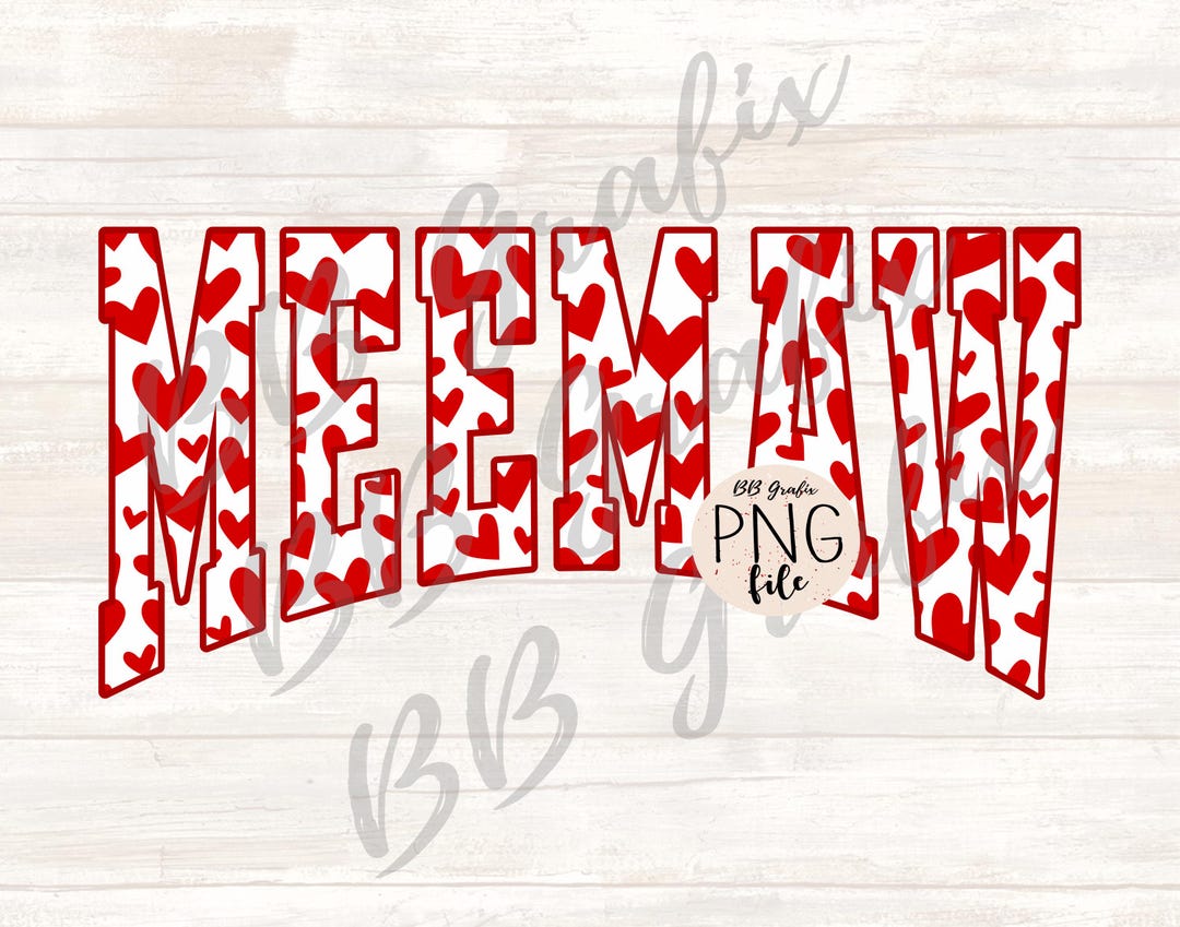 Digital Png Svg Files Meemaw Hearts Valentine's Day Printable Sticker ...