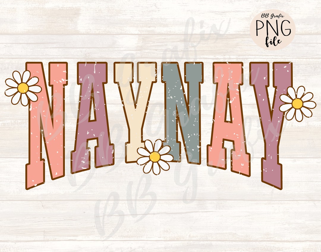 Digital Png File Naynay Distressed Daisy Clip Art Printable Waterslide Dtf Dtg Sublimation ...