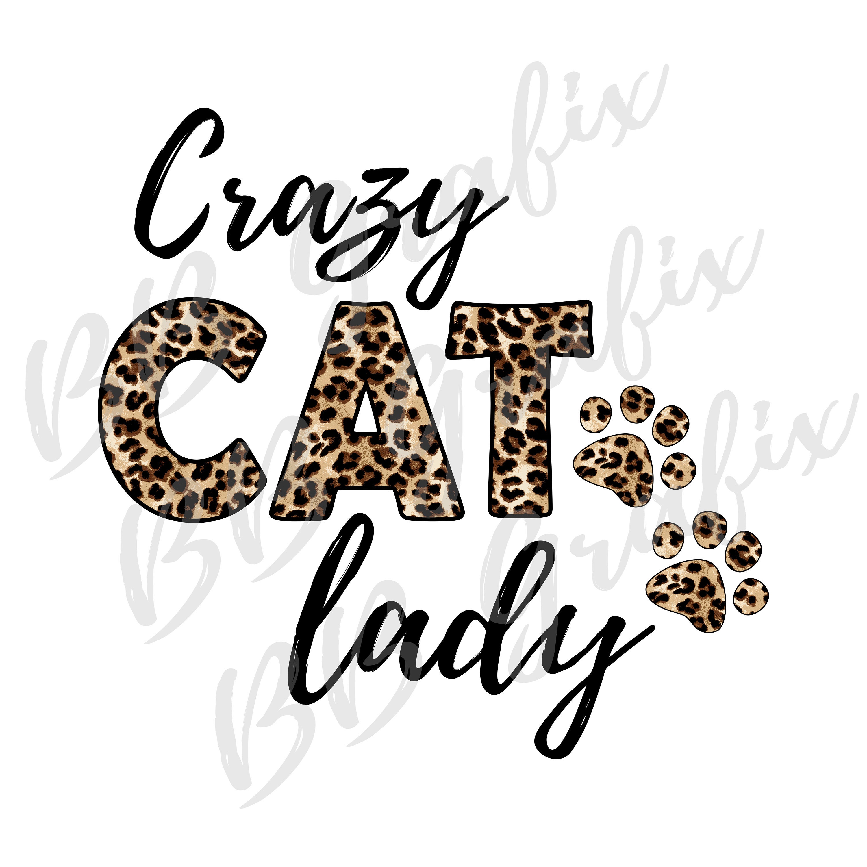 Digital Png File Crazy Cat Lady Leopard Cheetah Paw | Etsy